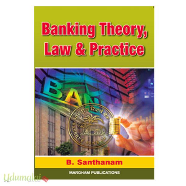 Banking Theory, Law & Practice (B. Santhanam) - B. Santhanam , Buy ...