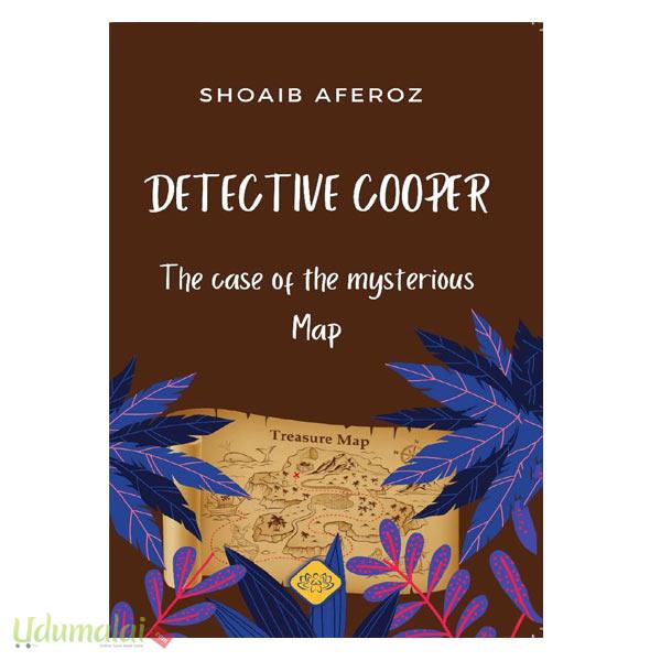 Detective cooper (The Case Of The Mysterious Map) - Shoaib Aferoz, Buy tamil book Detective ...
