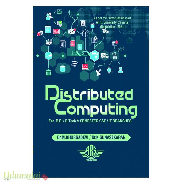 Distributed Computing (R-21) (5th CSE) - Dr.M.Dhurgadevi, Dr.K.Gseunakaran, Buy tamil book ...