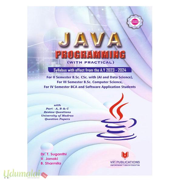 Java Programming (A.Y. 2023-2024) - Dr T Suganthi, V Janaki, B Sharmila, Buy tamil book Java ...