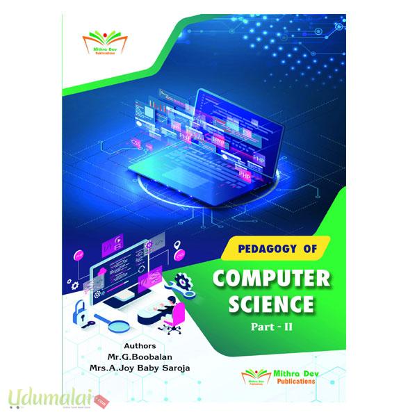 Pedagogy of Computer Science Part-II - G.பூபாலன்,R. ஜாய் பேபி சரோஜா ...