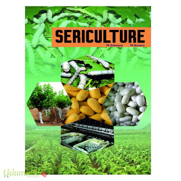Sericulture - M. ஜான்சன், M. கேசரி, Buy tamil book Sericulture online, M. Johnson, M. Kesary ...