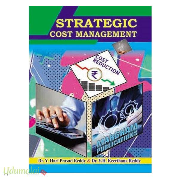 Strategic Cost Management - Dr. Y. Hariprasad Reddy & Dr. Y.H. Keerthana Reddy , Buy tamil book ...