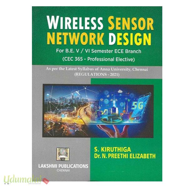 Wireless Sensor Network Design (Elective) - S. கிருத்திகா , Dr. N. கீர்த்தி எலிசபத், Buy tamil ...
